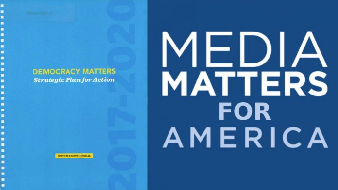 Confidential Media Matters Memo shows 4 year plan to attack Trump and ...