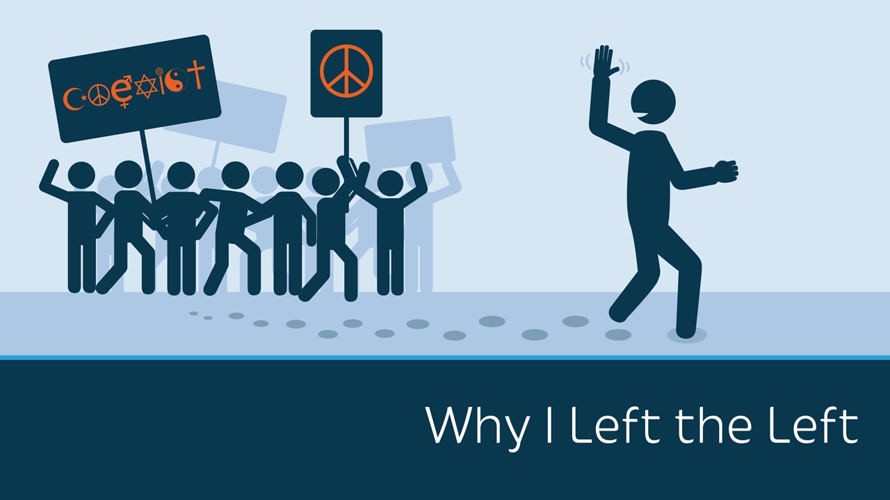 Why I Left the Left - The Thinking Conservative News