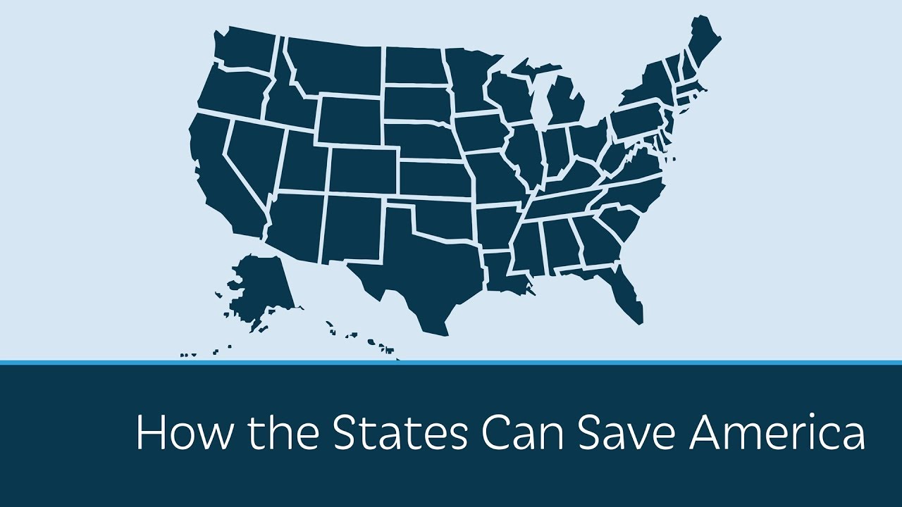 How the States Can Save America - The Thinking Conservative News