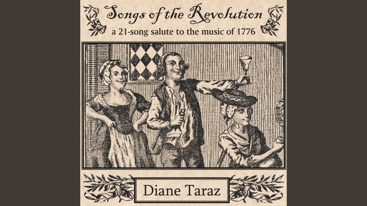 Songs of the Revolution: A 21-song salute to the music of 1776 By Diane ...