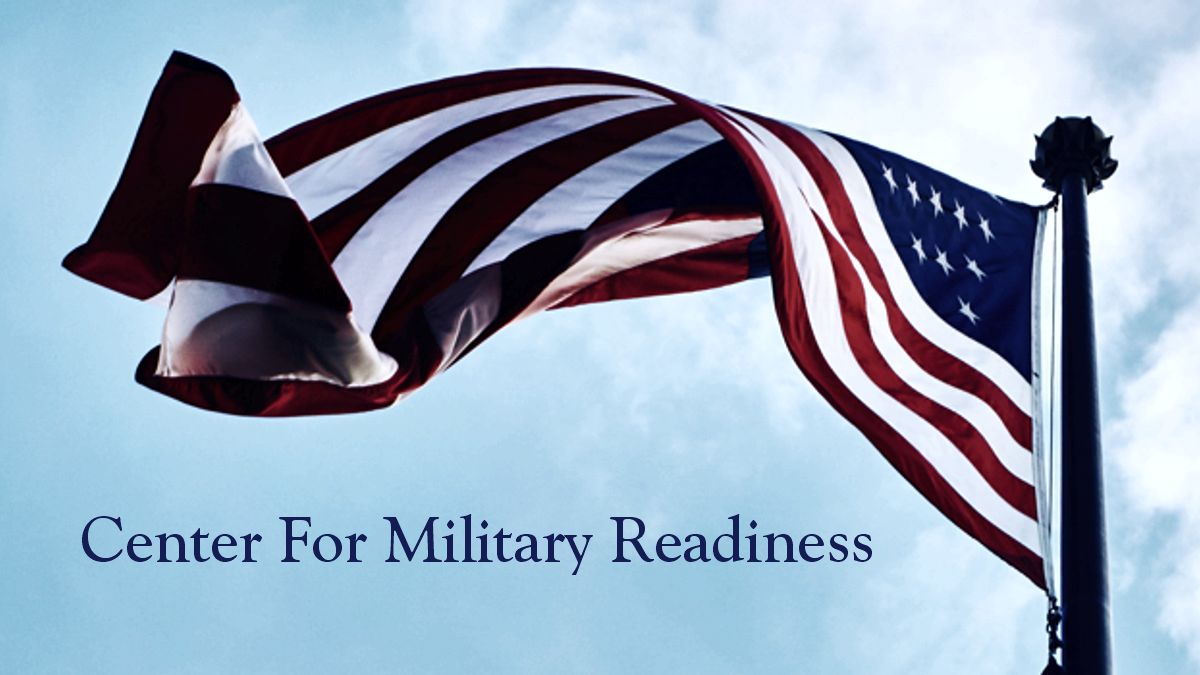 Center For Military Readiness - The Thinking Conservative News