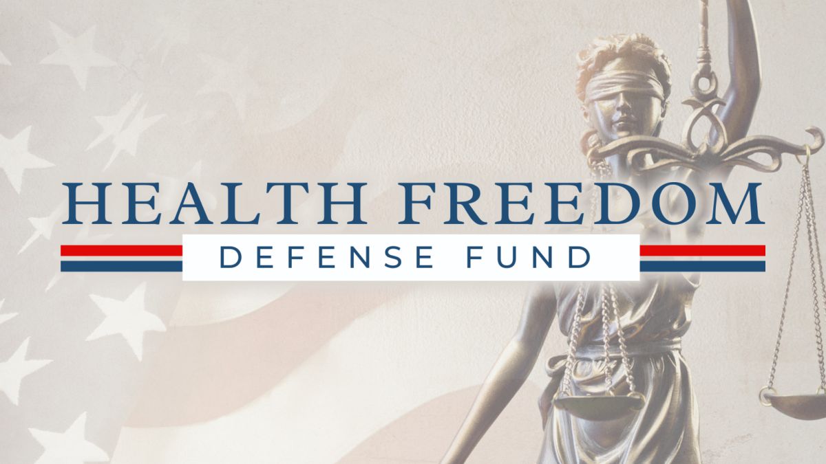 Health Freedom Defense Fund - The Thinking Conservative News
