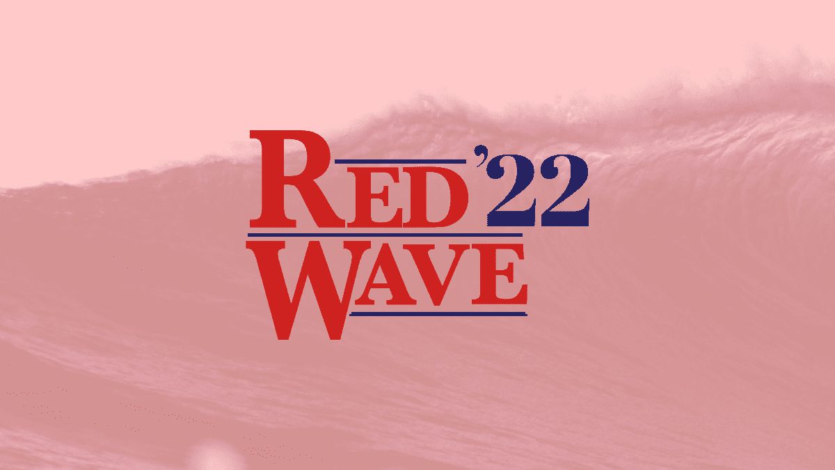 Red Wave 22 - The Thinking Conservative News