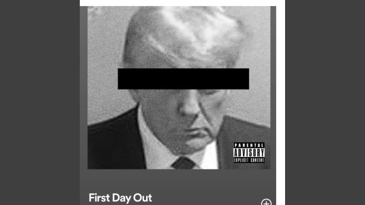 Trump Rap 'First Day Out' Goes Viral After Former President Booked and ...