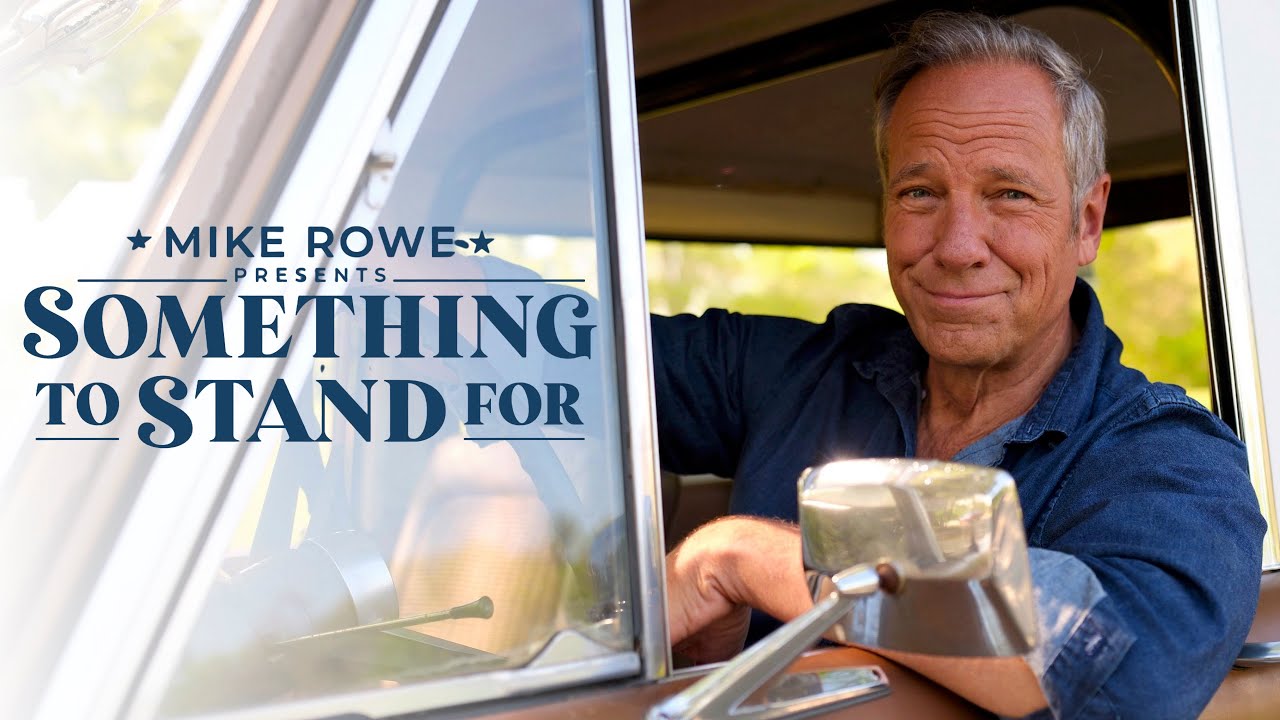 Mike Rowe’s New Documentary ‘Something to Stand For’: A Patriotic ...