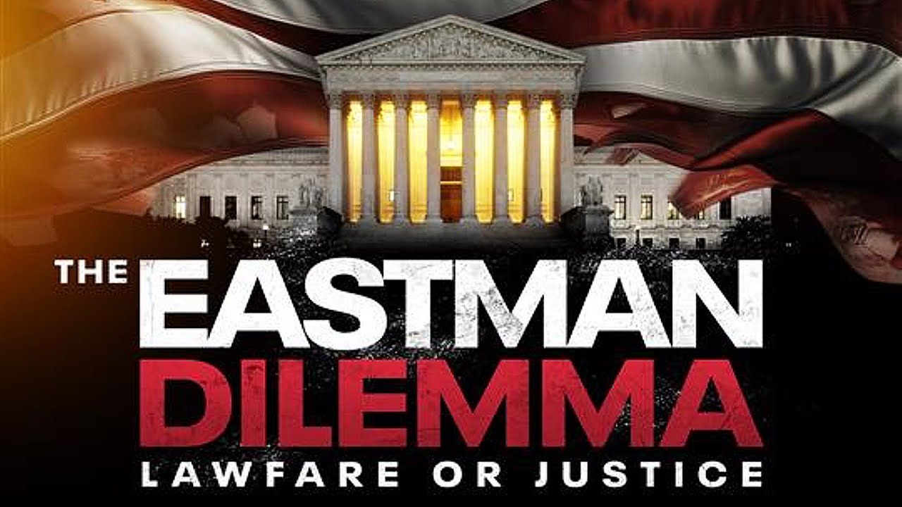 NEW John Eastman Documentary Drops - The Thinking Conservative
