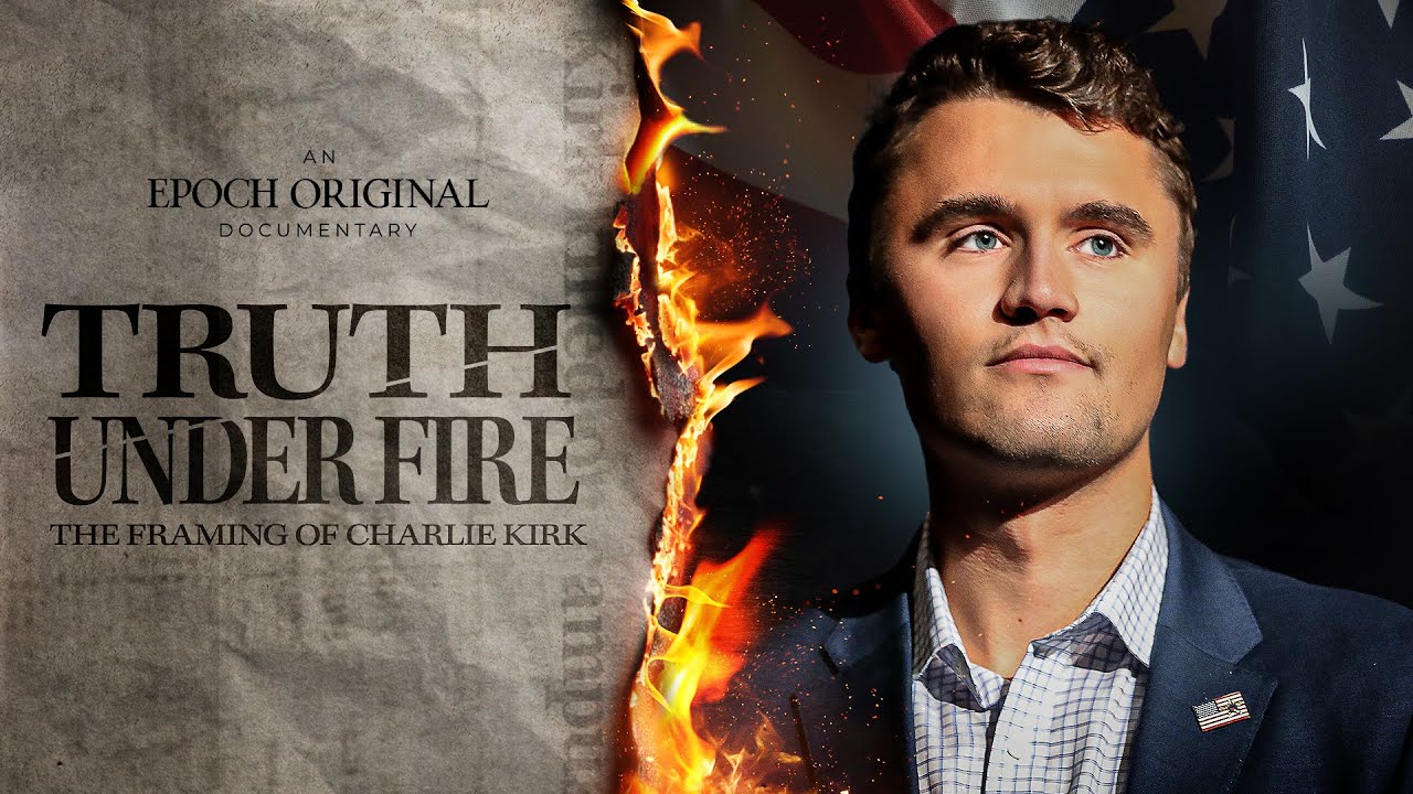 Truth Under Fire: The Framing of Charlie Kirk Documentary - The Thinking Conservative News